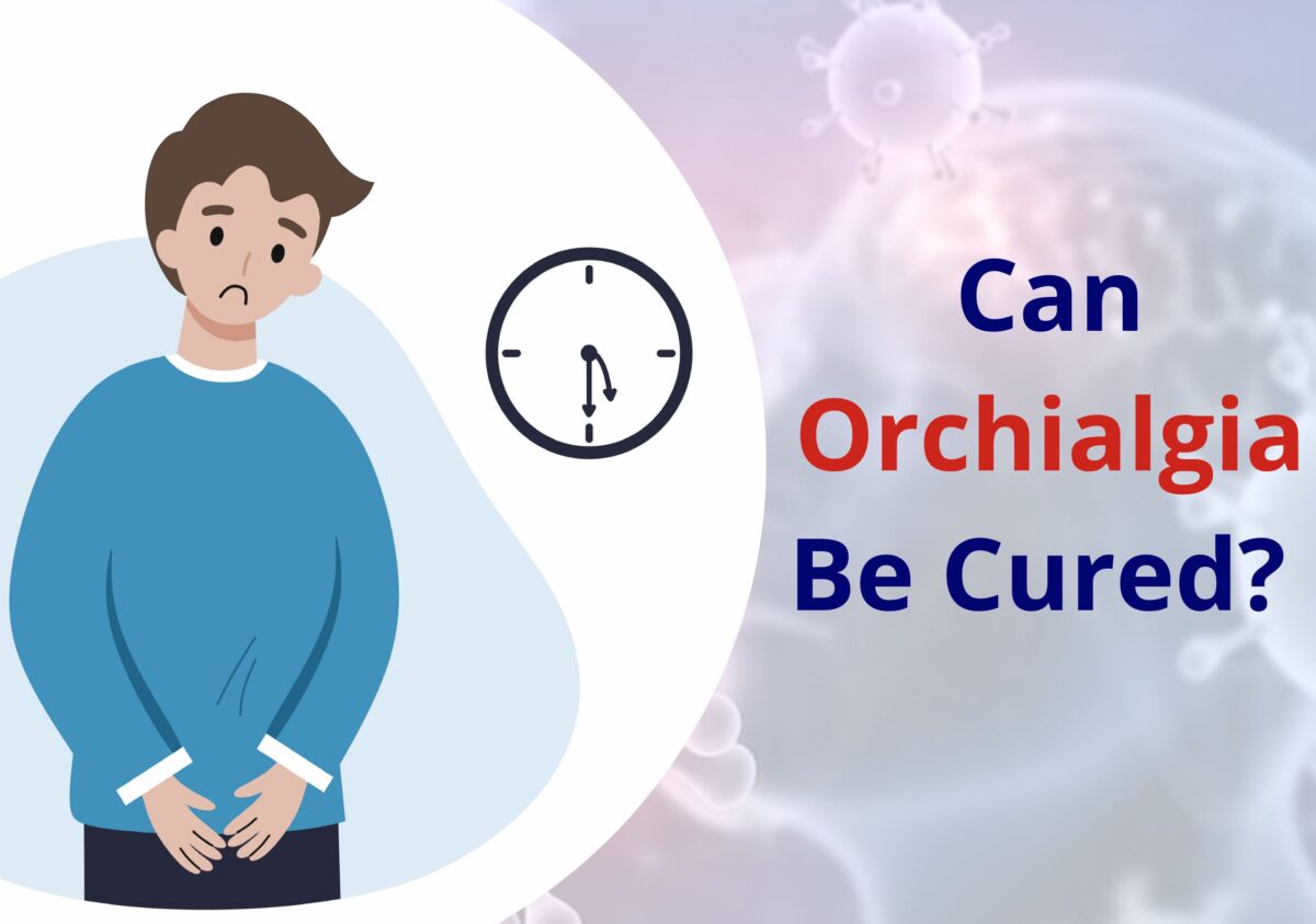 Can orchialgia be cured? | UroLife Clinic