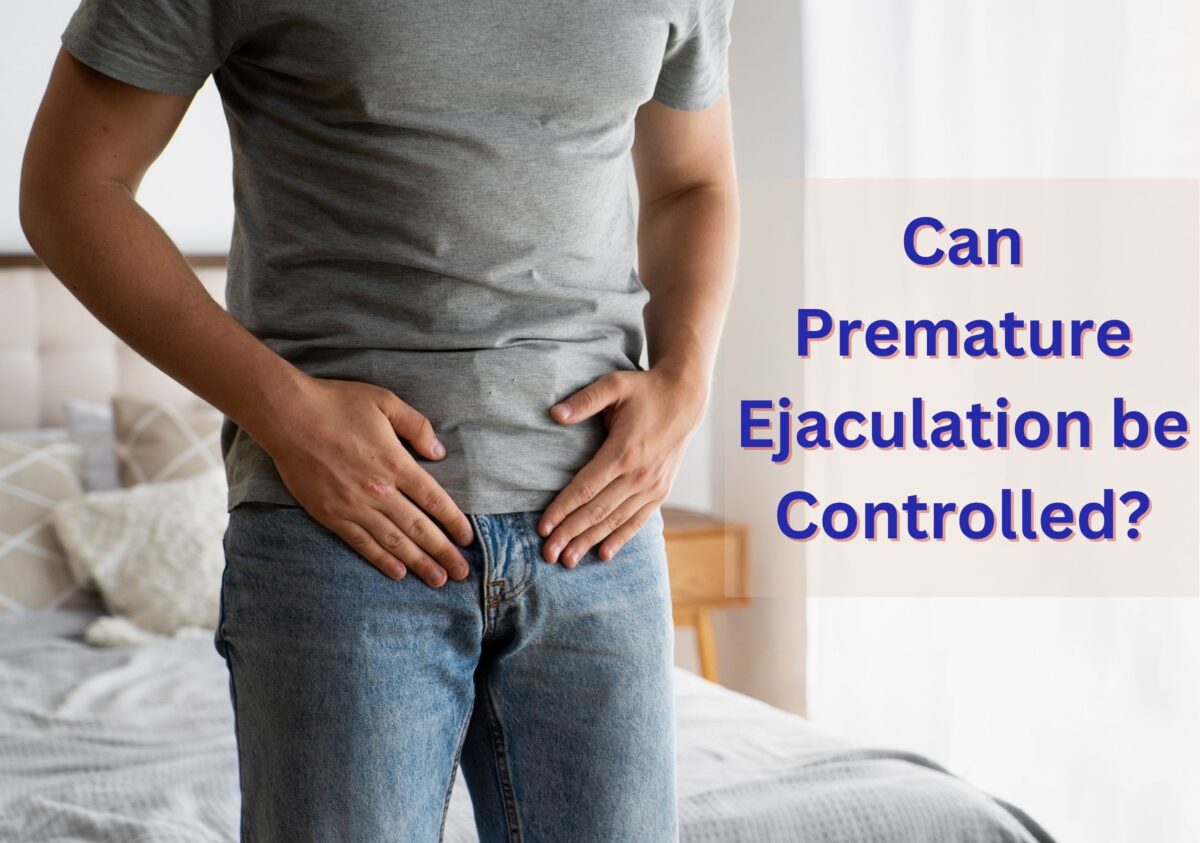 Can premature ejaculation be controlled? | Urolife Clinic